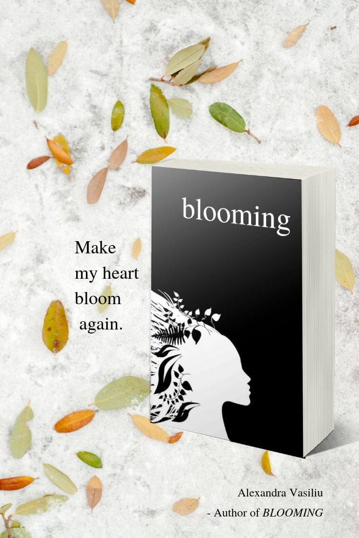 BLOOMING, Modern Poetry Collection by Alexandra Vasiliu | Alexandra ...